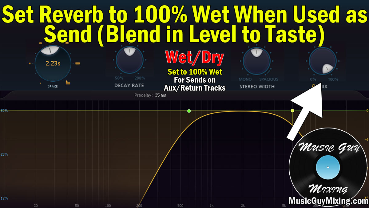 Best Reverb Settings for Vocals - Your Vocal Reverb Cheat Sheet - Music Guy Mixing