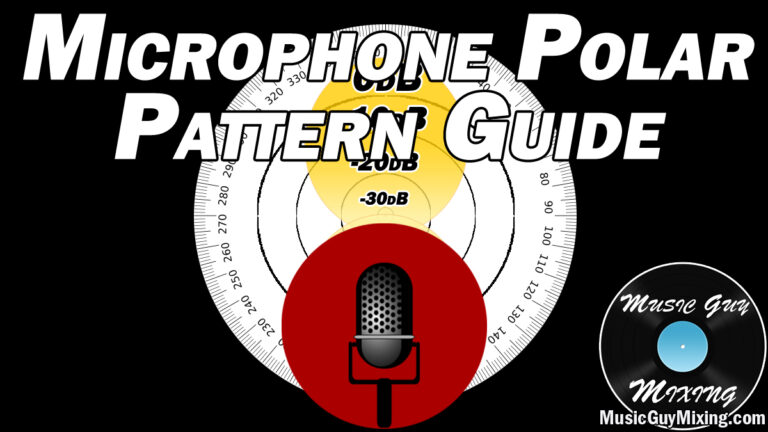 Microphone Patterns - Your Polar Pattern Guide - Music Guy Mixing