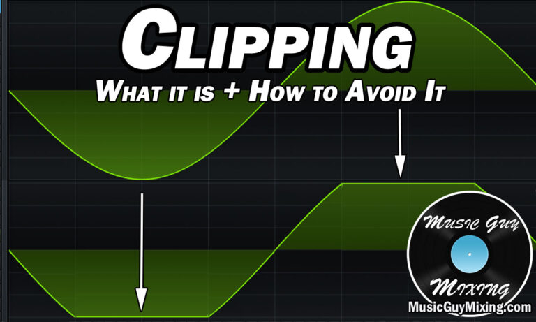 What is Clipping and How to Avoid It - Music Guy Mixing