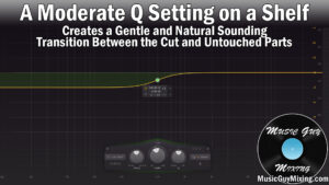 The Q Setting in EQ - What Does it Do? - Music Guy Mixing