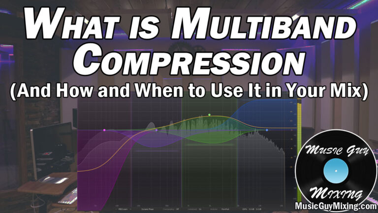 What is Multiband Compression - How to Use It in Your Mix - Music Guy ...