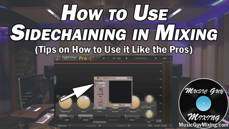 How to Use Sidechaining in Mixing Like the Pros - Music Guy Mixing